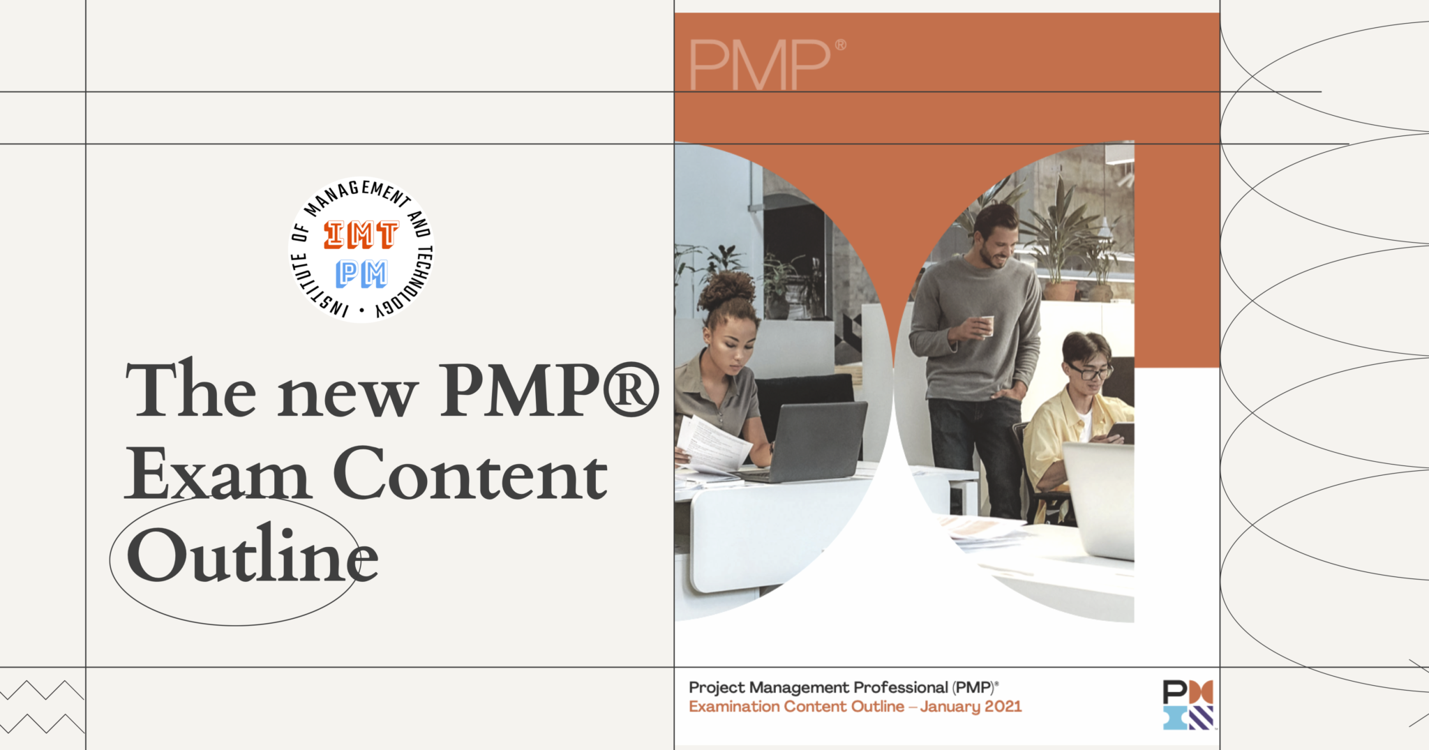 The New PMP Exam Content Outline - IMT-PM The New PMP Exam Content Outline - IMT-PM