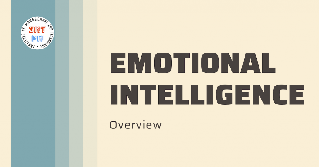 An Overview of Emotional Intelligence - IMT-PM